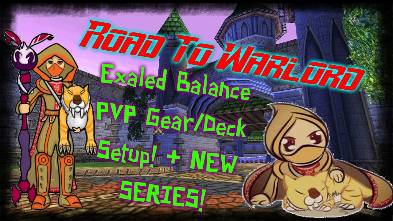 Wizard101- BEST Exalted Balance PVP Gear/Deck Setup + NEW SERIES! - YouTube