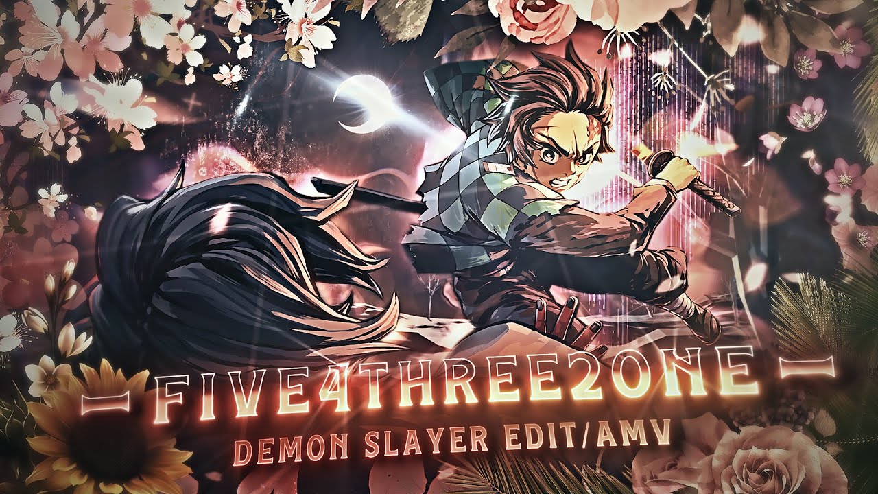 five4three2one | Demon Slayer 4K [AMV/Edit] (+Project File) - YouTube