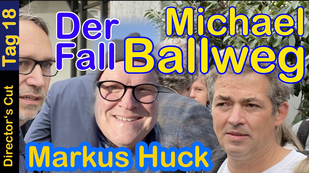 18. Prozesstag im Fall Michael Ballweg | Beobachtungen von Markus Huck | 31.01.2025 - YouTube