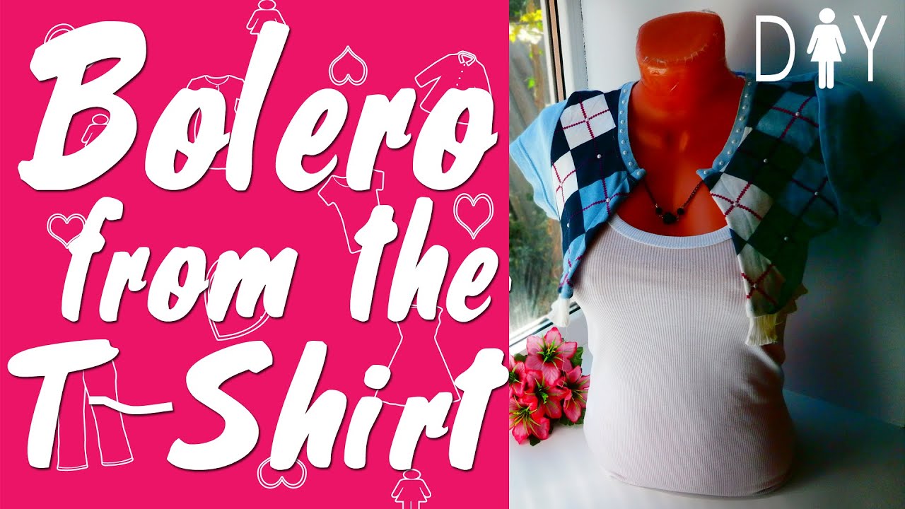 How to make a bolero from t shirt? Clothes DIY Project - YouTube
