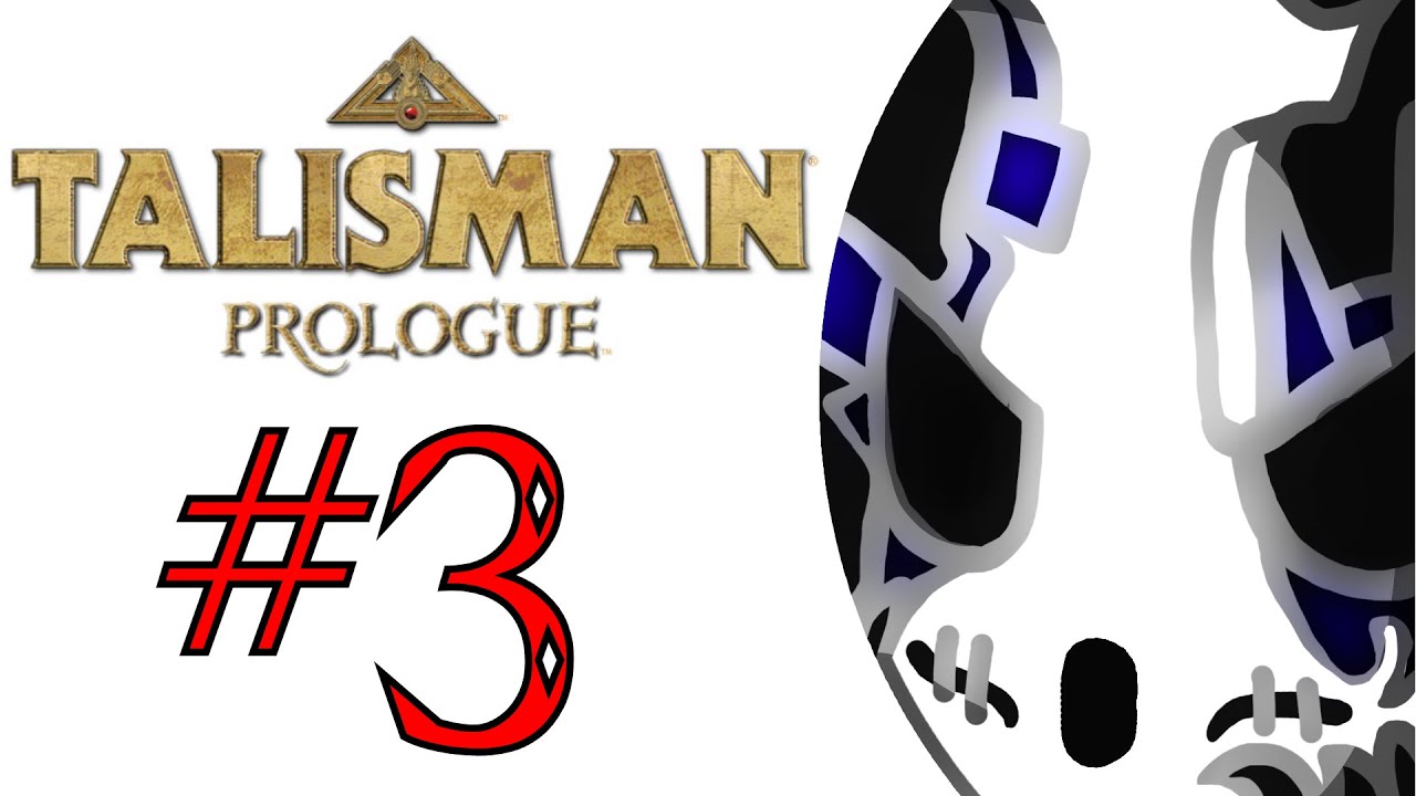 Talisman: Prologue | Let's Play Ep.3 | A One Dwarf Army [Wretch Plays ...