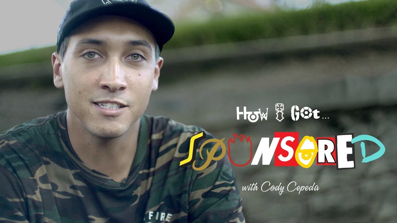 Cody Cepeda | How I Got Sponsored - YouTube