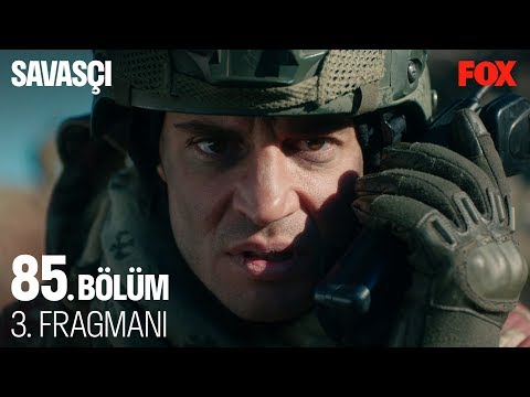 Savaşçı 85. Bölüm 3. Fragmanı