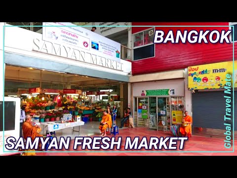 Bangkok Update - Local Thai Fresh Market Samyan - Shopping on Sunday ...