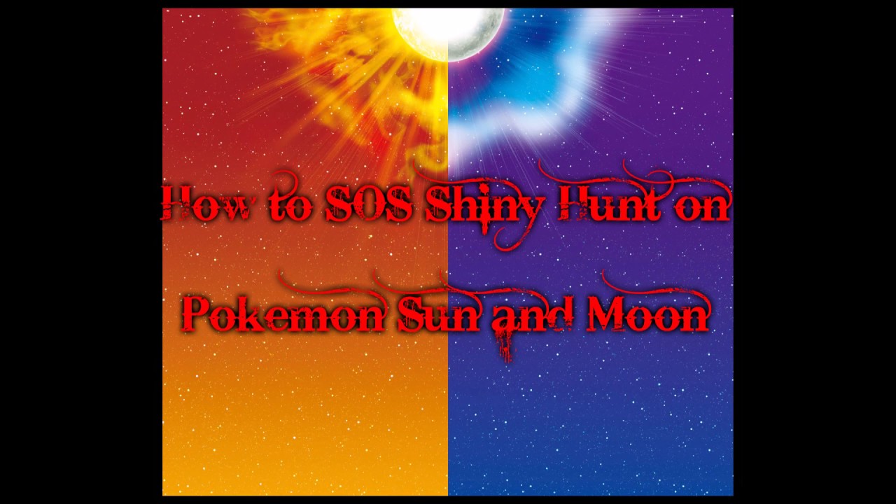 How to SOS Shiny Hunt on Pokemon Sun and Moon! - YouTube