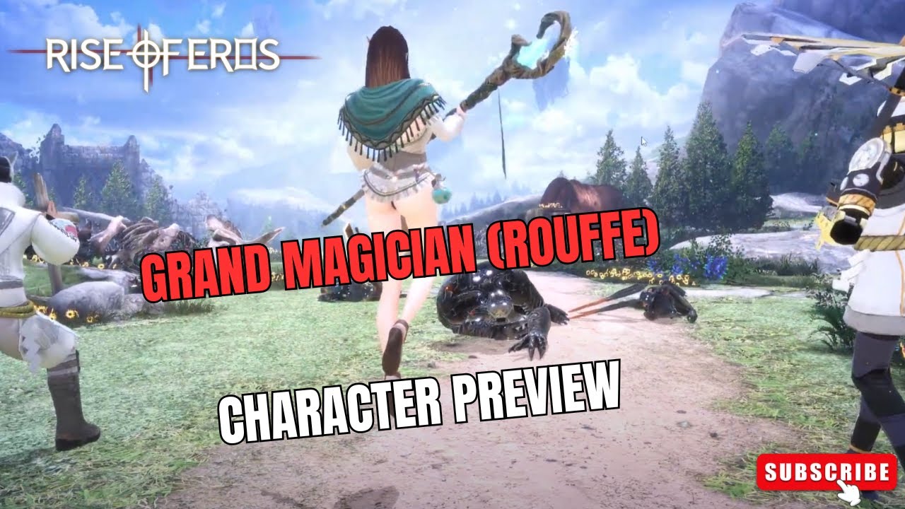 Rise of Eros - Grand Magician (Rouffe) | Character Model & Skills | 18 ...
