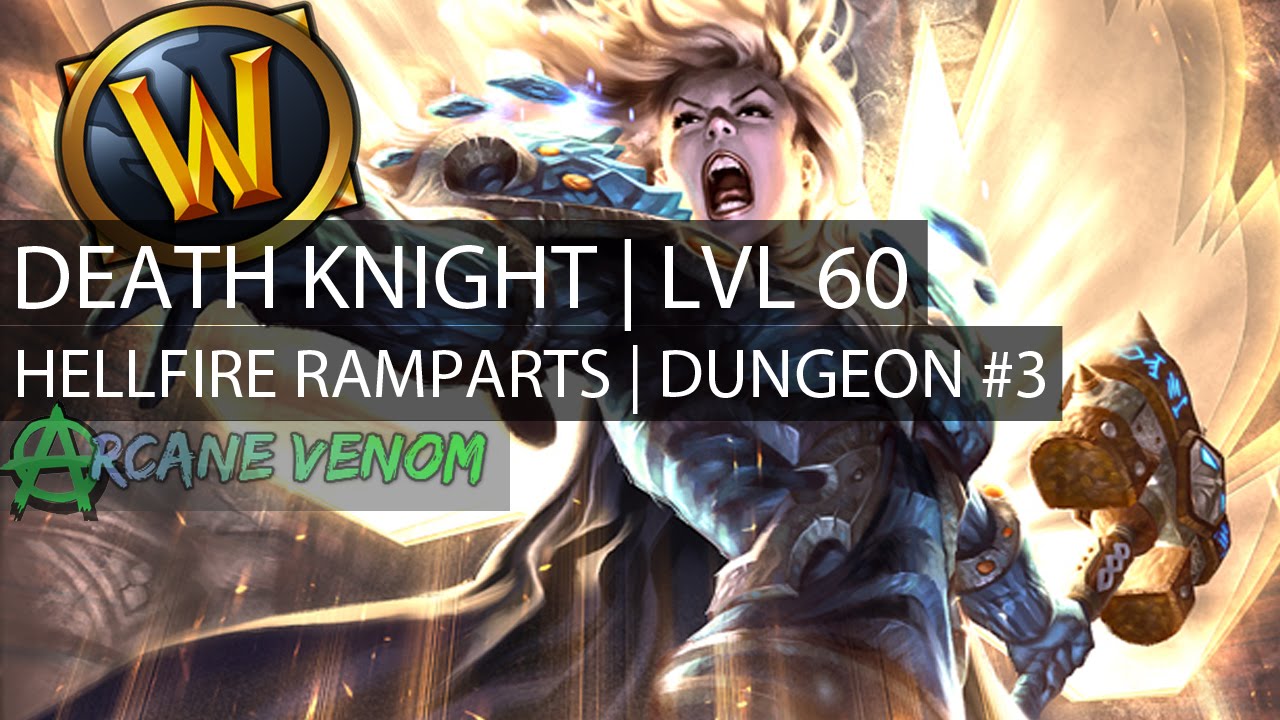 World Of Warcraft | Hellfire Ramparts | Dungeon Completion #3 - YouTube