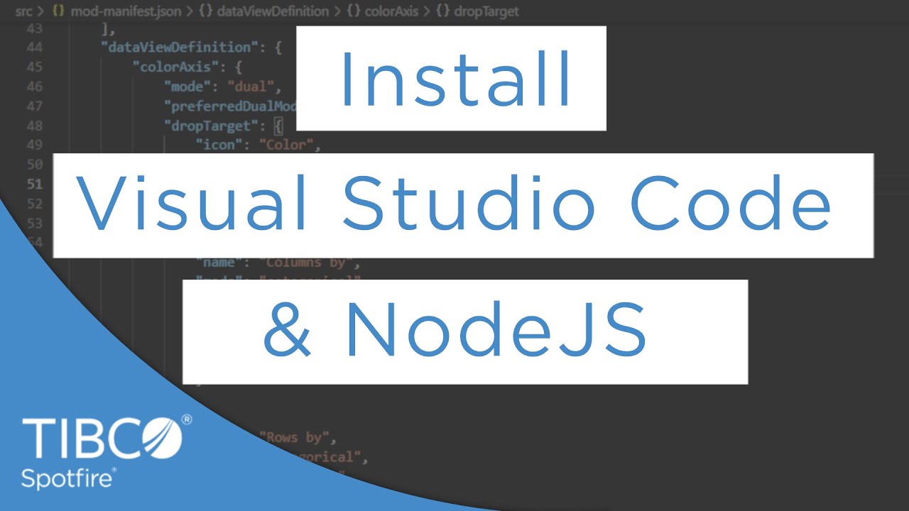 Install VSCode And NodeJS Spotfire Mods Tutorial YouTube install-vscode-and-nodejs-spotfire-mods-tutorial-youtube