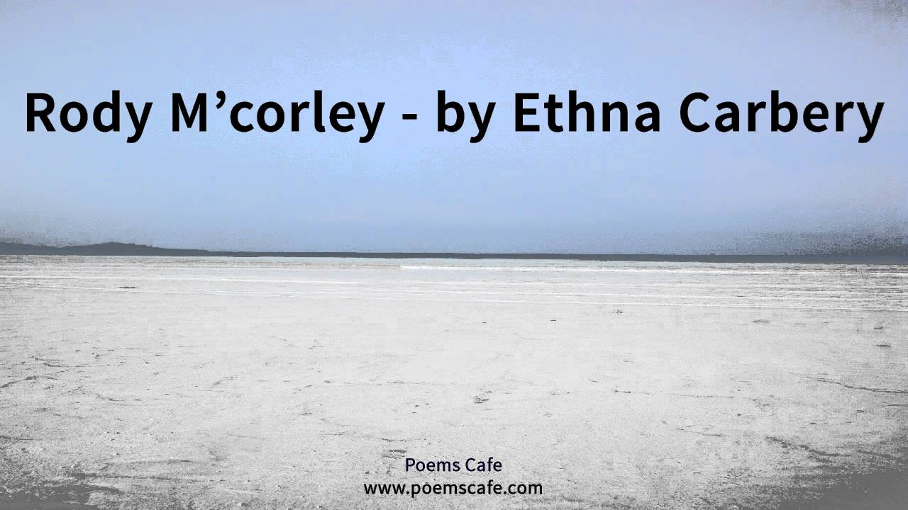 Rody M'corley by Ethna Carbery - YouTube