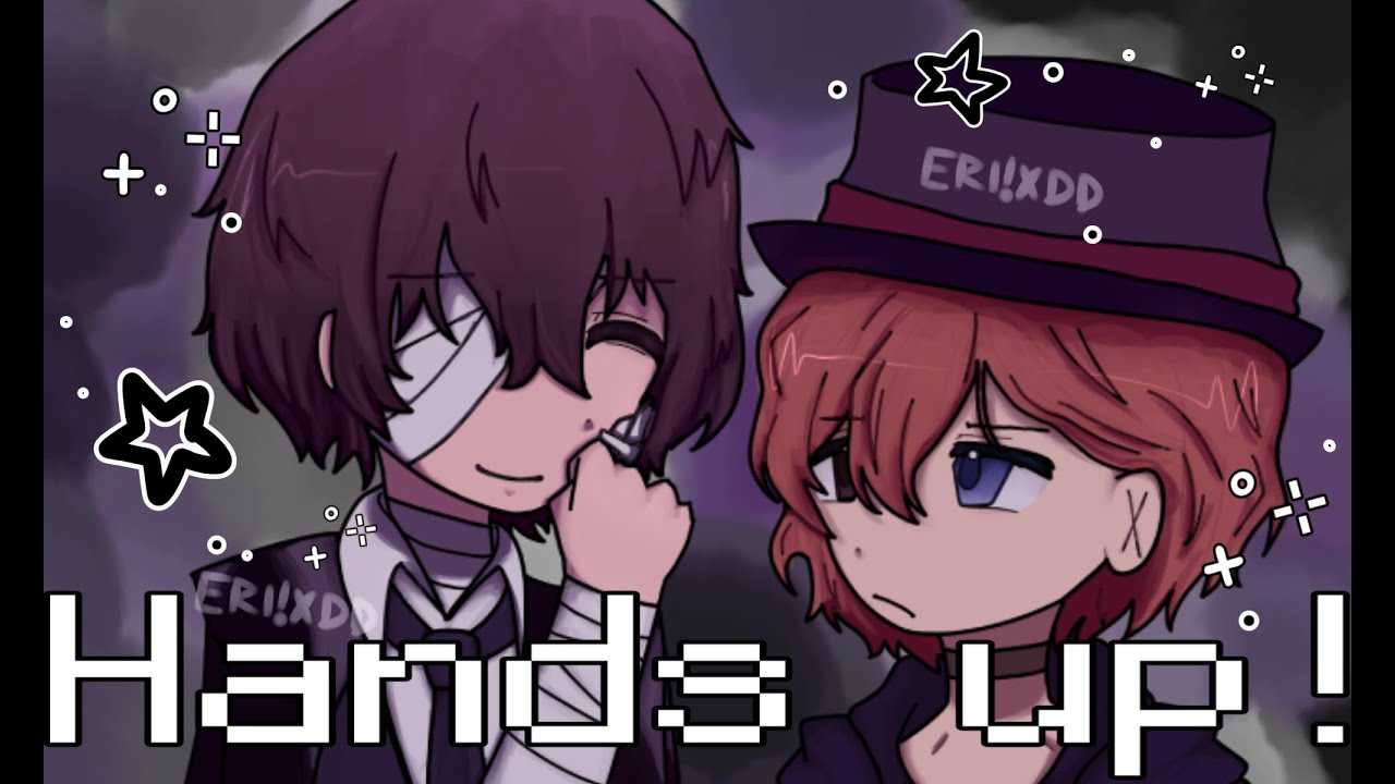 Hands up! [Ft: Soukoku] [Bsd/Bungo Stray Dogs] - YouTube