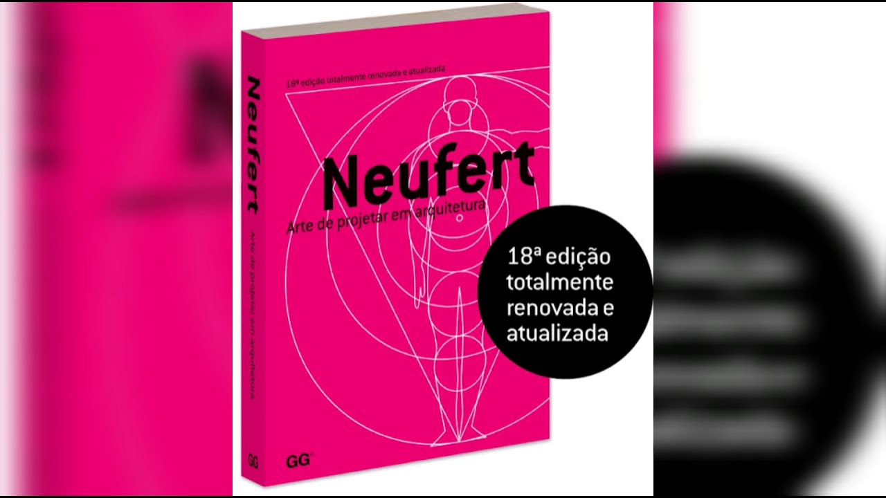 Neufert Capa Rosa 18° Edição Download - YouTube