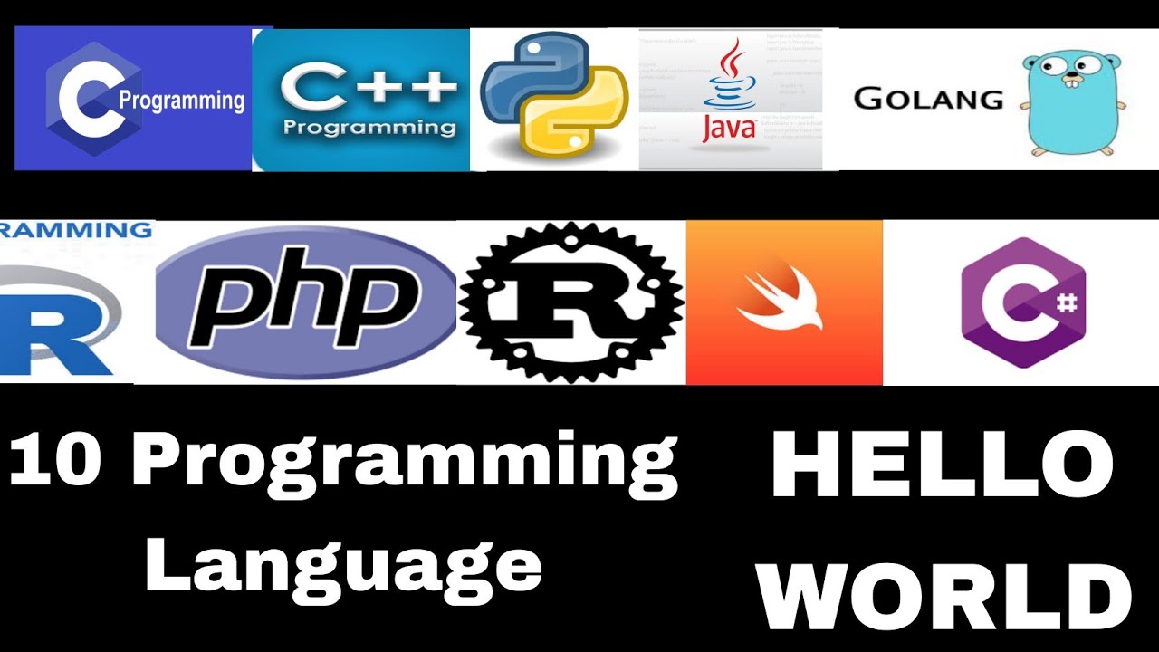 Hello World Using 10 Programming languages [PART - 1] - YouTube