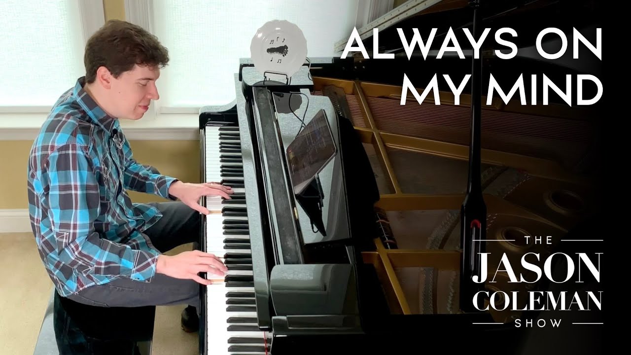 Always On My Mind - Willie Nelson Piano Instrumental from The Jason ...