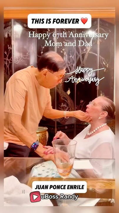 Happy 67th Wedding Anniversary Manong Johnny and Manang Cristina #juanponceenrile #foreverlove ...