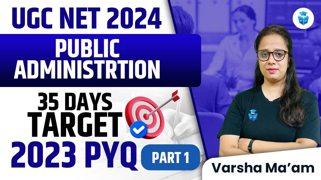 UGC NET Public Administration PYQs (2023) by Varsha Mam | UGC NET 2024 Paper 2 JRFAdda - YouTube