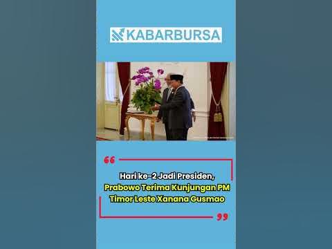 Hari ke-2 Jadi Presiden, Prabowo Terima Kunjungan PM Timor Leste Xanana Gusmao - YouTube