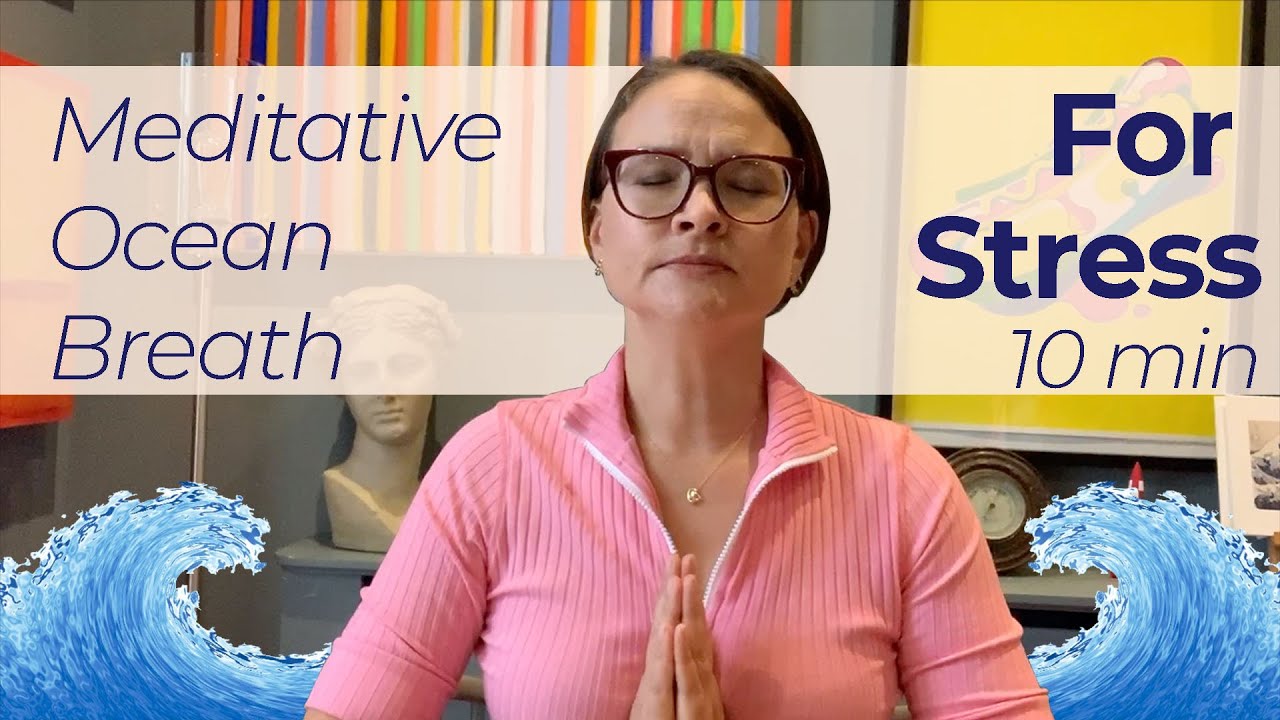 Meditative Ocean Breath - 10 min Practice for Emotional Stress | Yoga ...