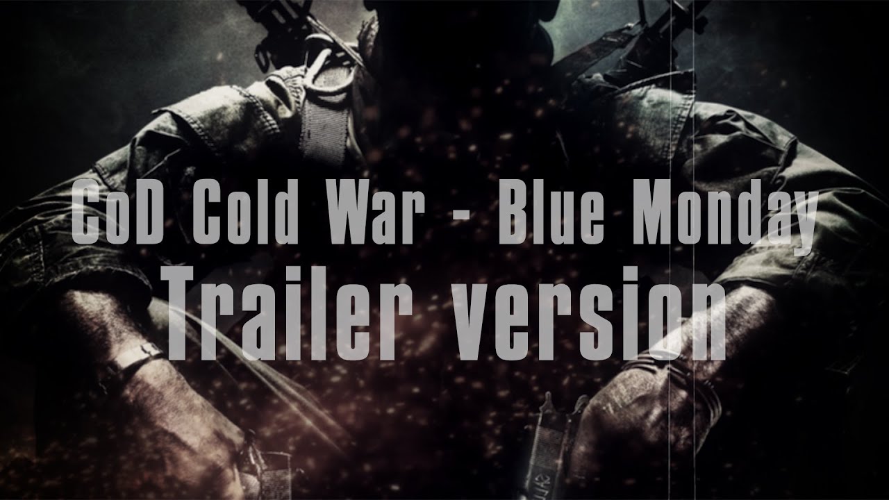 COD Cold War Music - Blue Monday | Trailer Version | - YouTube