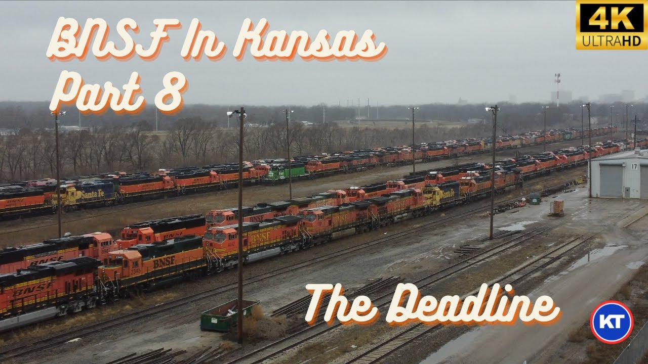 BNSF In Kansas Part 8: Topeka Deadline In 4K. - YouTube