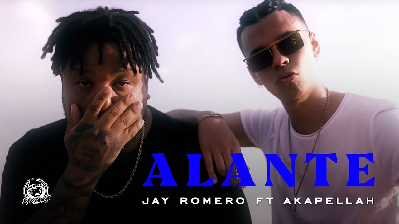Jay Romero - Alante Feat. Akapellah - YouTube