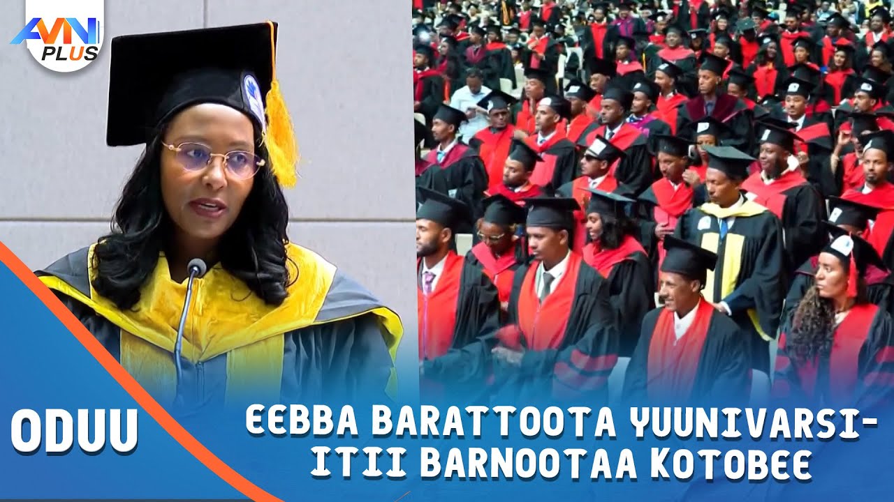 EEBBA BARATTOOTA YUUNIVARSIITII BARNOOTAA KOTOBEE - YouTube