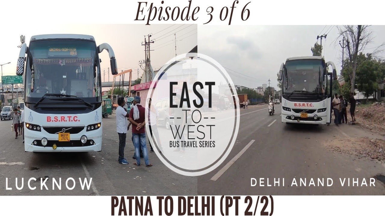 &👉 Lucknow to Delhi Full Journey in BSRTC Volvo | EAST-WEST Travel ...