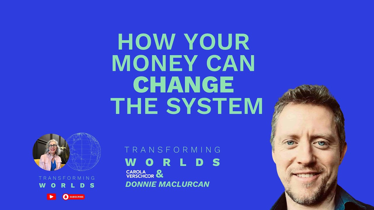 How Your Money Can Change The System - YouTube