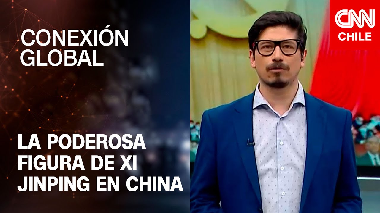 Xi Jinping, el líder más poderoso en China desde Mao Zedong | Conexión ...