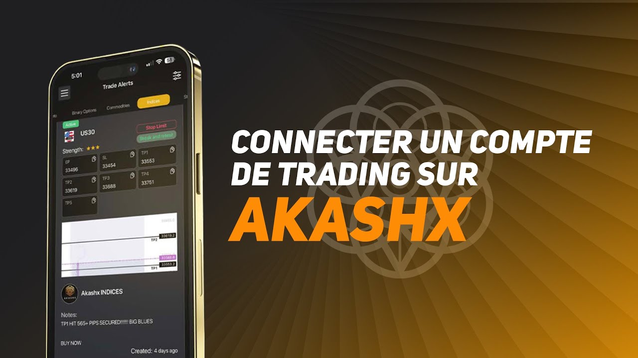 CONNECTER VOTRE COMPTE DE TRADING SUR AKASHX EN 5 MINUTES - YouTube