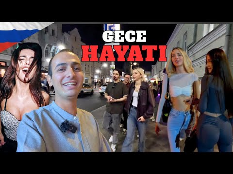 MOSKOVA GECE HAYATI! HERKES NEYİN PEŞİNDE!