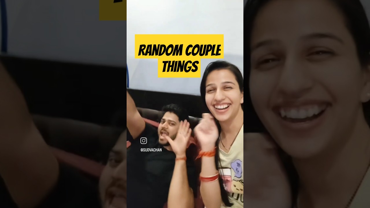 Random Couple things #trending #comedy #sudvachan #funny #fun #memes ...