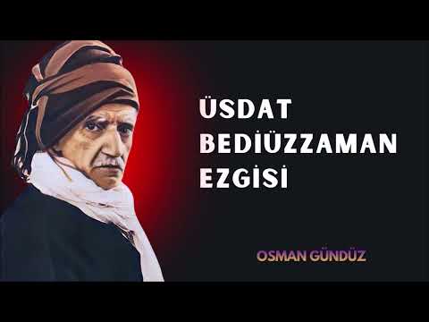 Üstad Bediüzzaman Said Nursi Ezgisi - Osman Gündüz