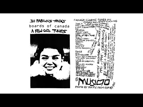 Boards of Canada - A Few Old Tunes 