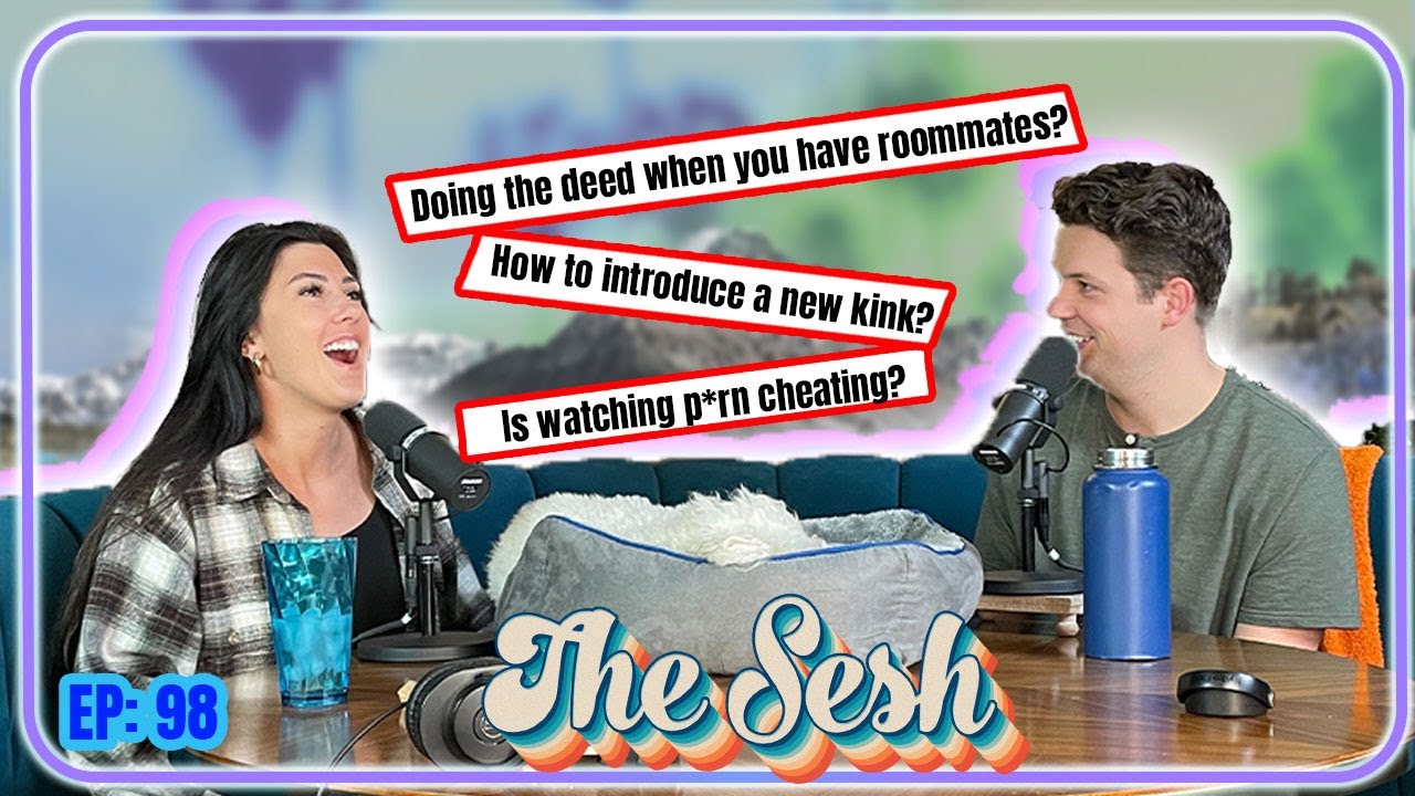 Janelle & John Talk About S*x🌶 - The Sesh 98 - YouTube