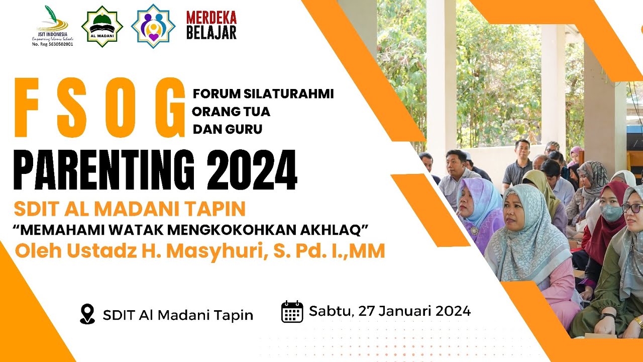 FSOG ( Forum Silaturahmi Orang tua dan Guru ) | Sabtu, 27 Januari 2024 ...