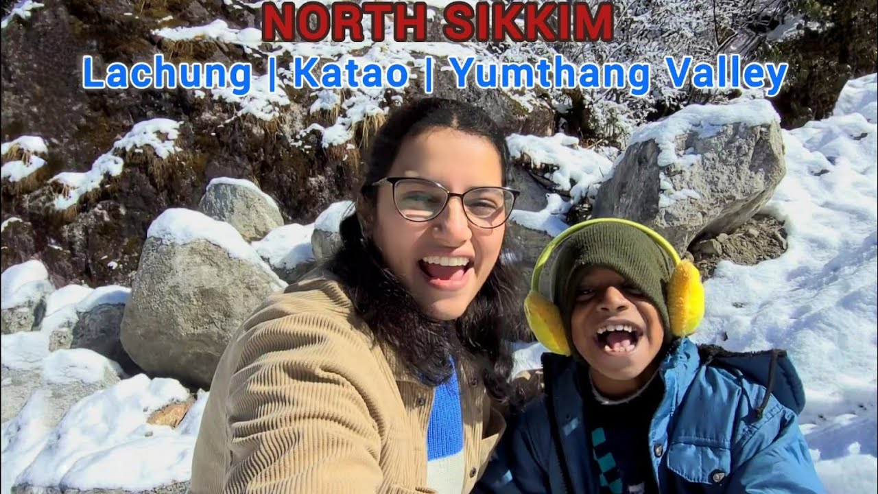 Exploring North Sikkim: Zero Point, Katao & Yumthung Valley – Epic ...