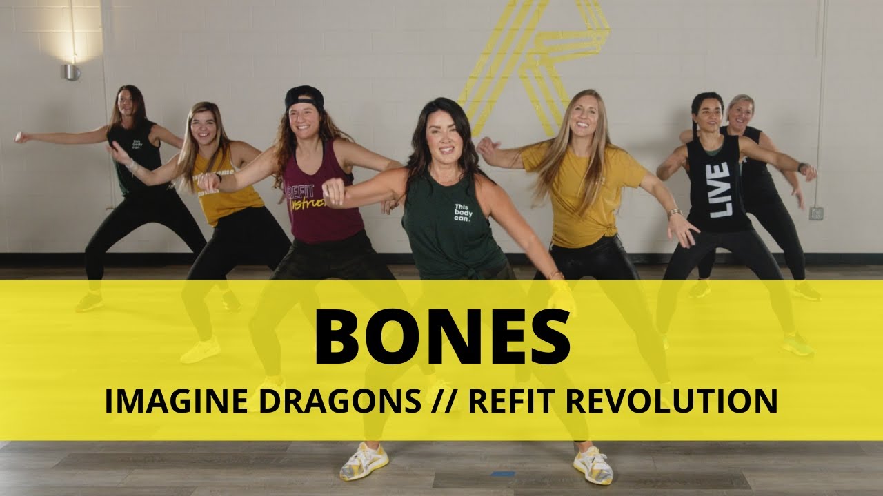 Bones || @ImagineDragons || Dance Fitness Choreography || @REFITREV ...