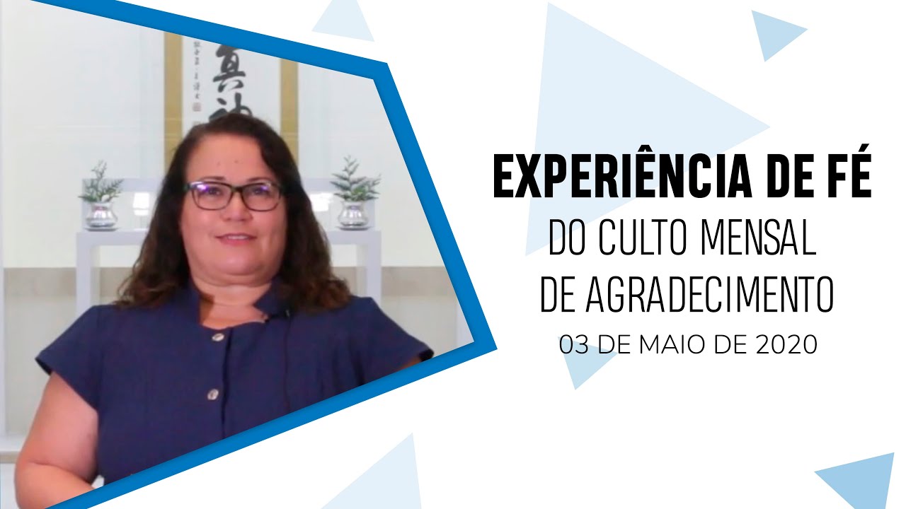 Experiência de Fé da Sra. Maria Alice da Silva Oliveira no Culto Mensal ...