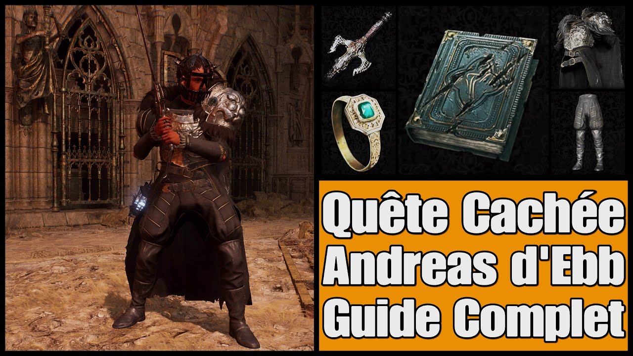 Lords Of The Fallen - Quête d'Andreas d'Ebb / Guide Complet - YouTube
