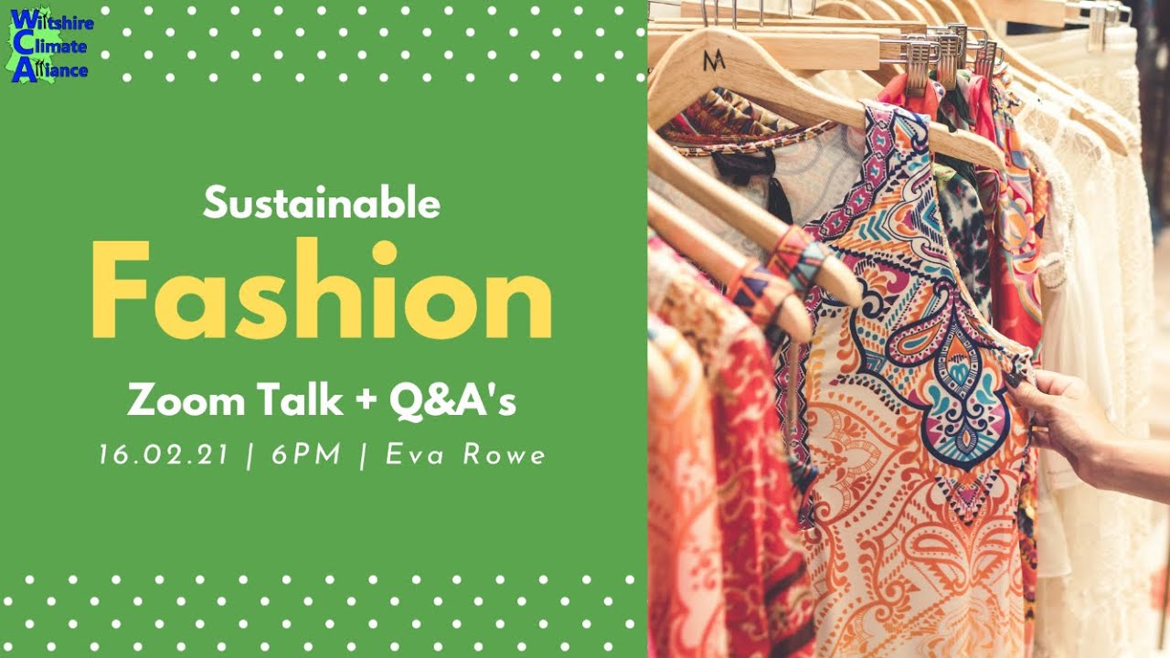 SUSTAINABLE FASHION WORKSHOP with Wiltshire Climate Alliance | 👩🏻🌎 ...