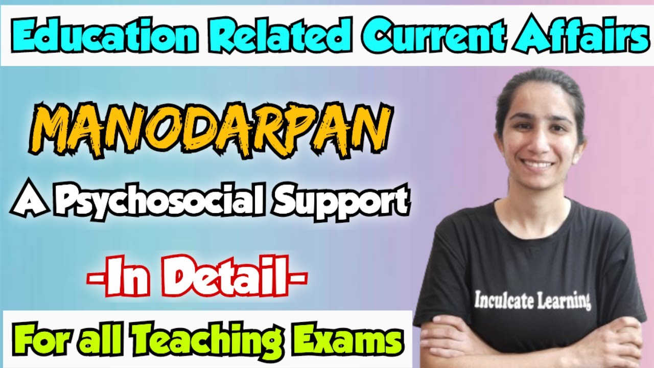 Manodarpan - A Psychosocial Support | Educational Current Affairs | For All Teaching Exams By ...