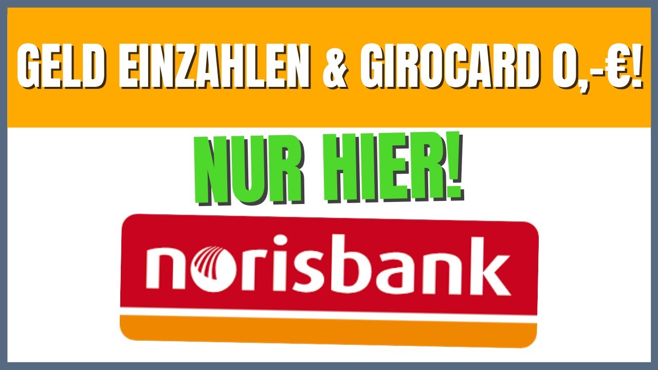 norisbank Girokonto (Update 2023) Lohnt es sich? - YouTube