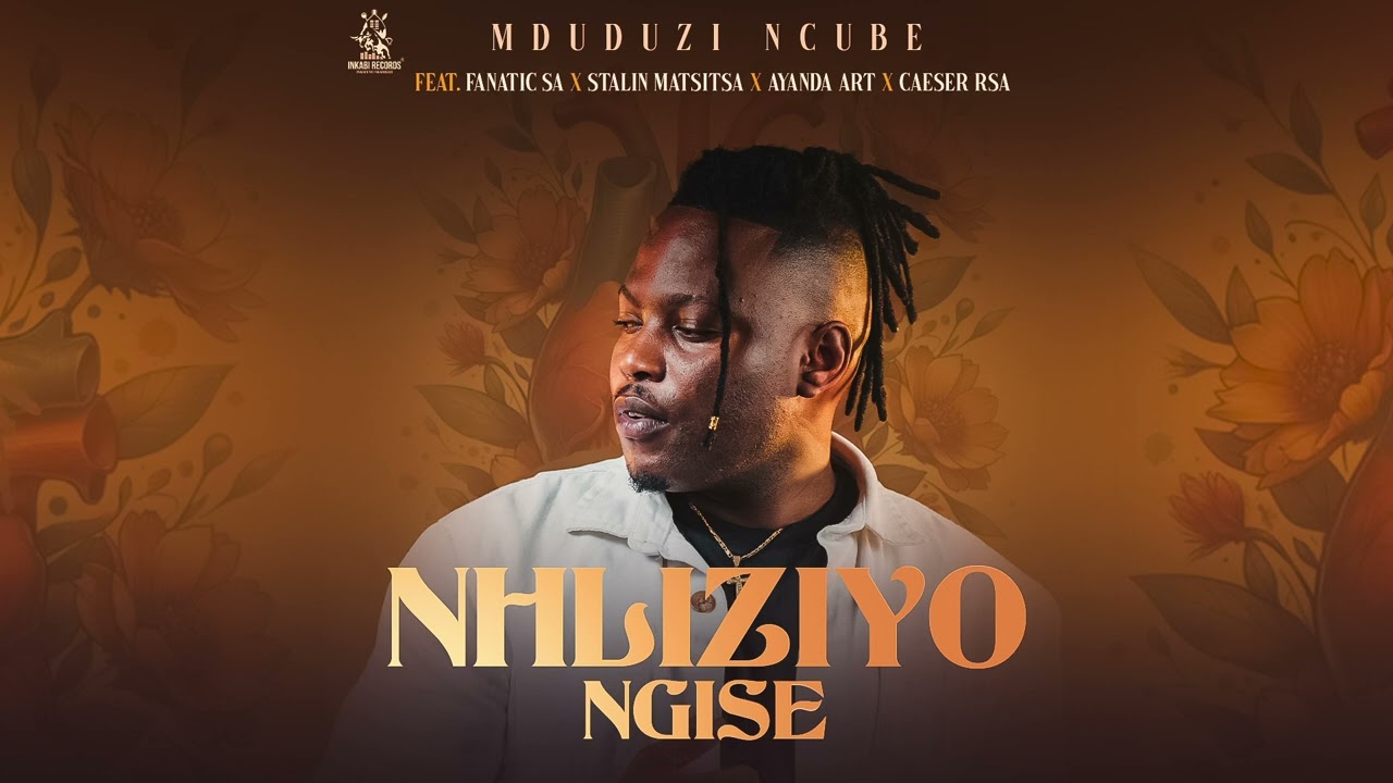 Nhliziyo Ngise (feat. Fanatic SA, Stalin Matsitsa, Caeser & Ayanda Art ...