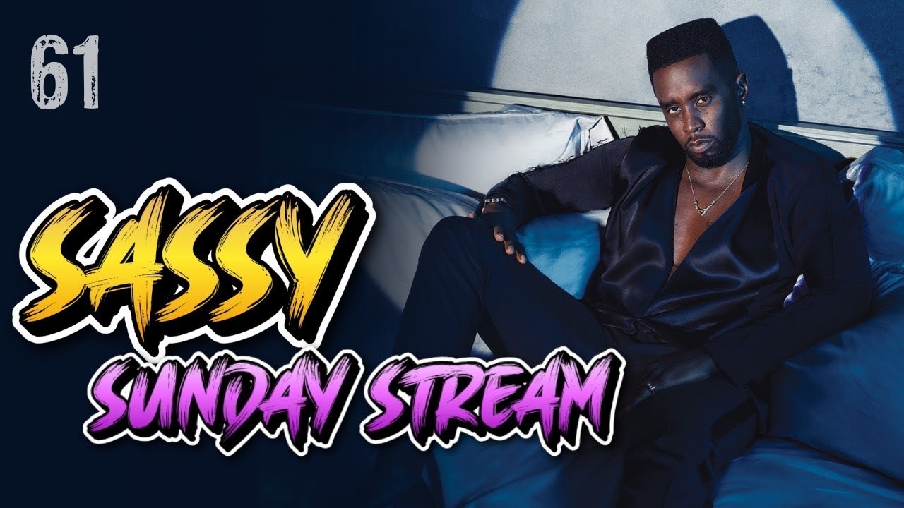 "Diddy’s EX tells ALL" - Mrs. Sassy Sunday Stream #61 - YouTube