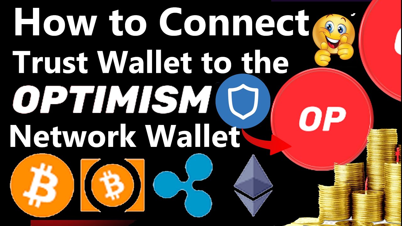 How to Connect Trust Wallet to the Optimism Network Wallet "| Crypto ...