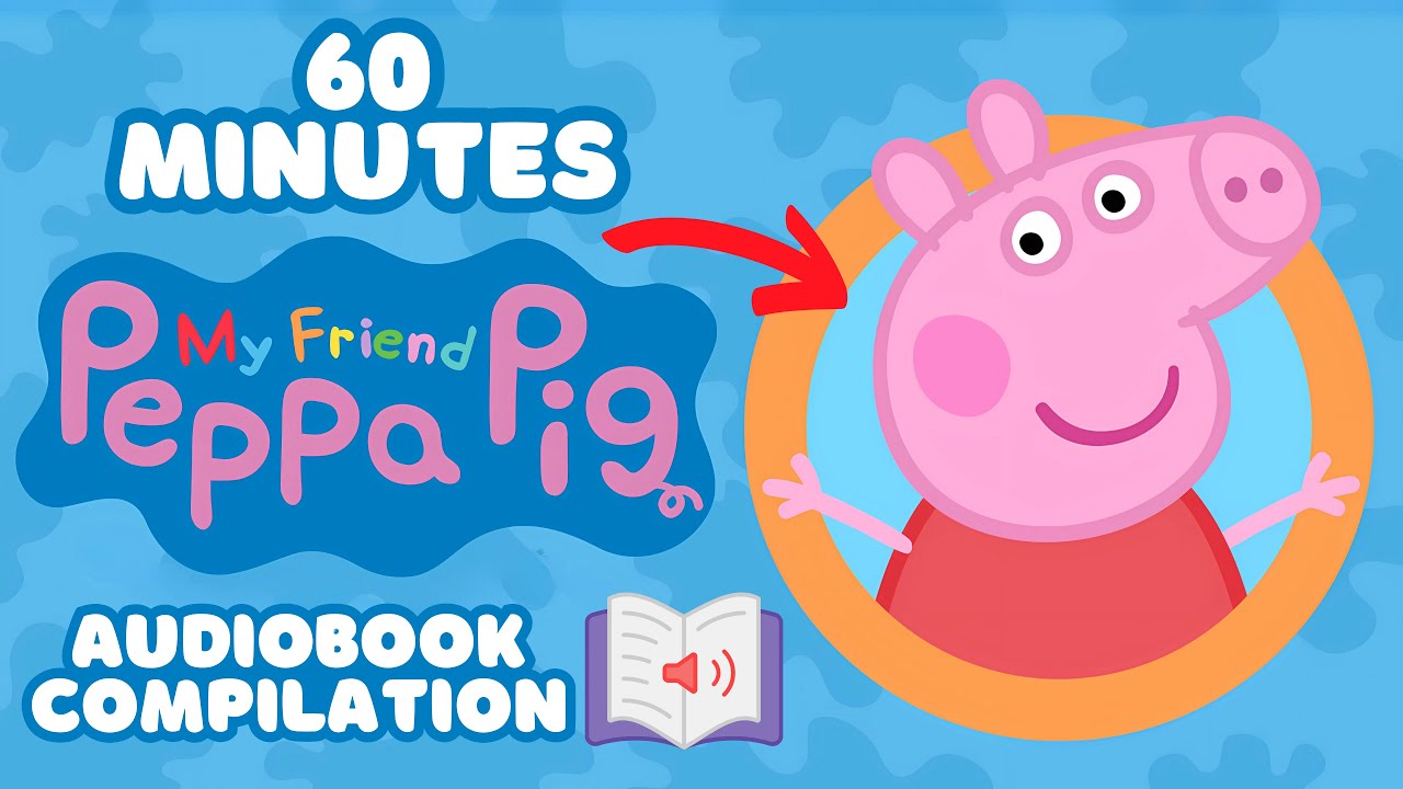 Peppa Pig's Big Adventure: 17 Magical Stories for Kids! 🎨🎂📚 | Fun ...