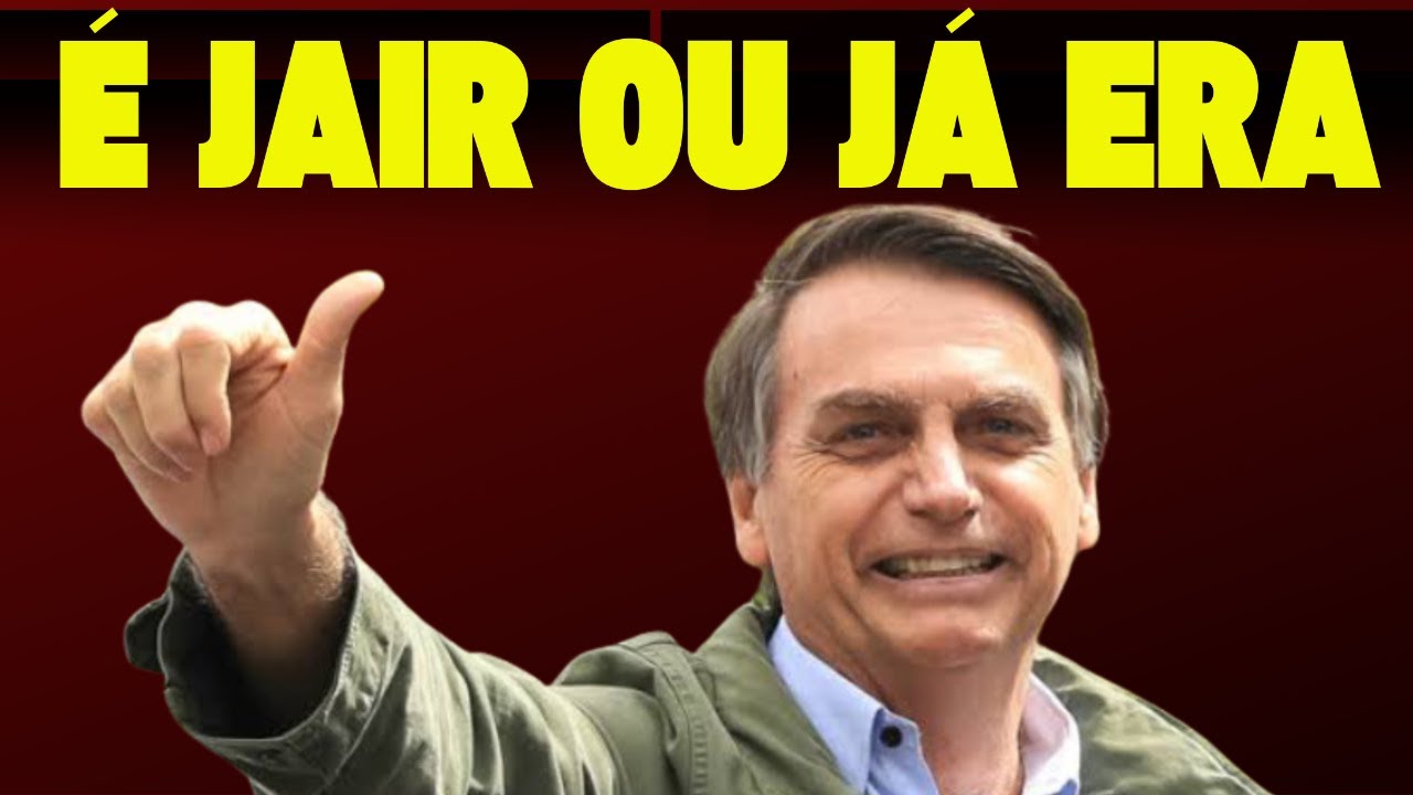 É JAIR OU JÁ ERA - YouTube