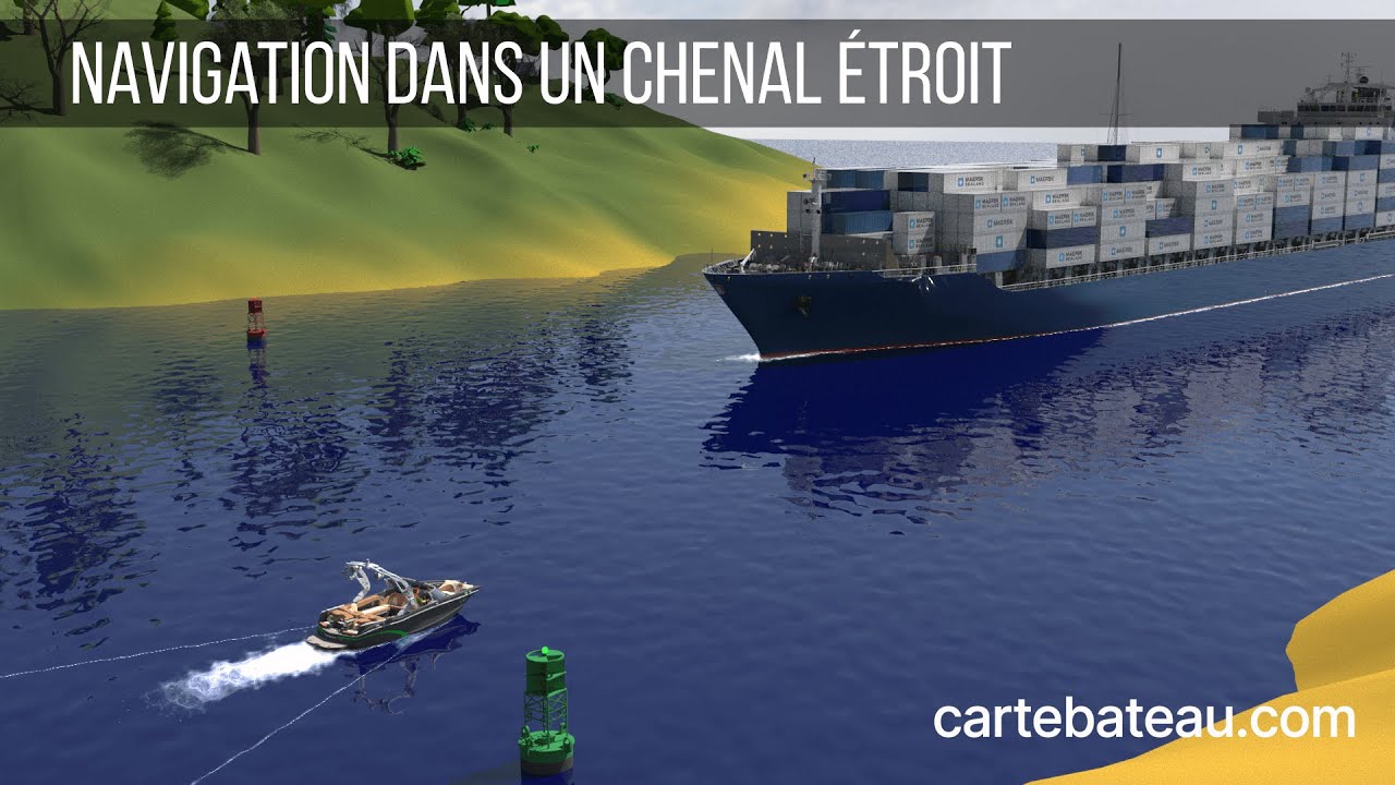 Navigation dans un chenal étroit - YouTube