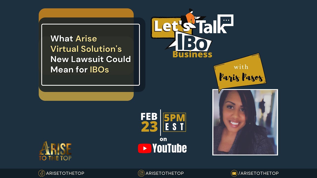 Let s Talk IBO Business Arise Virtual Solutions Lawsuit 2022 Let s Talk IBO Business Arise Virtual Solutions Lawsuit 2022