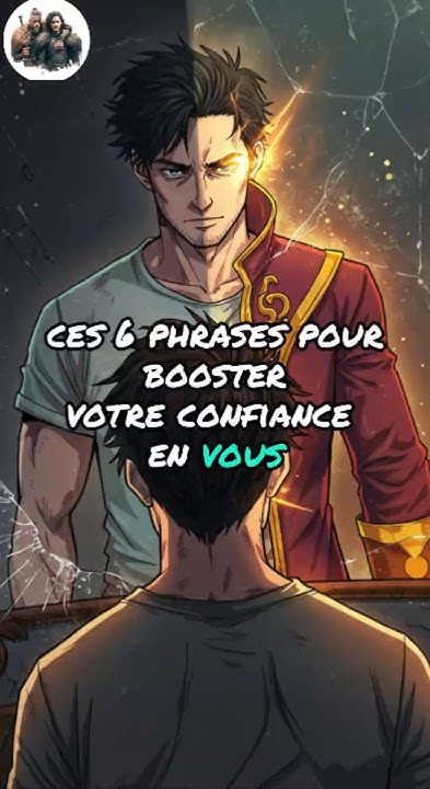 6 phrases pour booster votre confiance en vous - YouTube